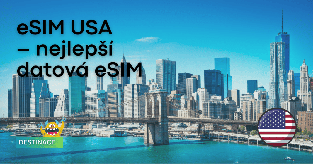 Přehled nejlepších předplacených eSIM USA 2025 Přehled nejlepších předplacených eSIM USA 2025